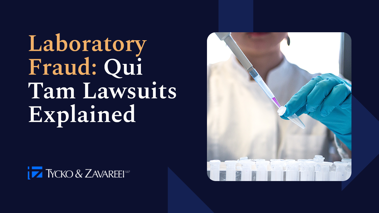 Laboratory Fraud: Qui Tam Lawsuits Explained